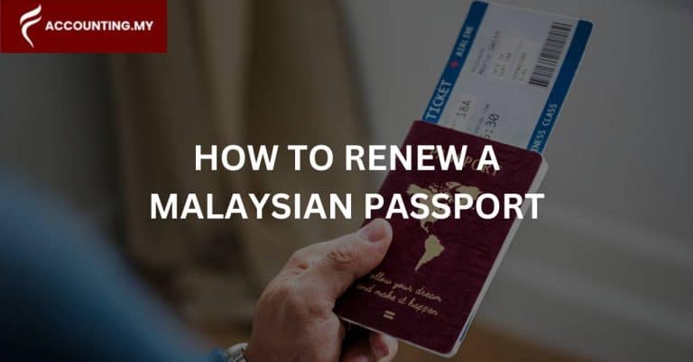 How to Renew a Malaysian Passport: A Step by Step Guide