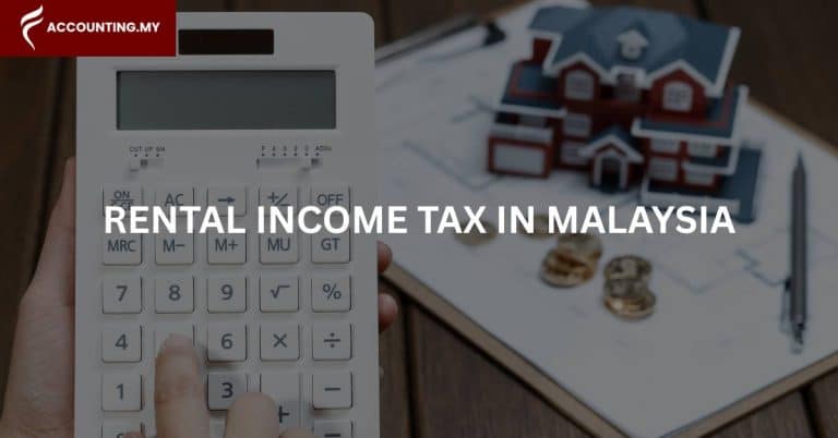 Rental Income Tax in Malaysia: Guide for Property Owners