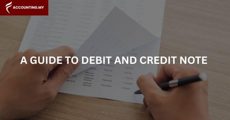 A Guide to Debit and Credit Note for Malaysian Businesses