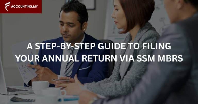 A Step-by-Step Guide to Filing Your Annual Return via SSM MBRS